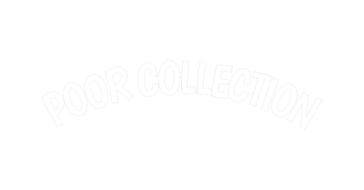 Poor Collection